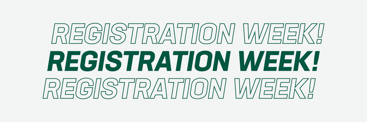 Registration Week - Enrollment Programs & Communications